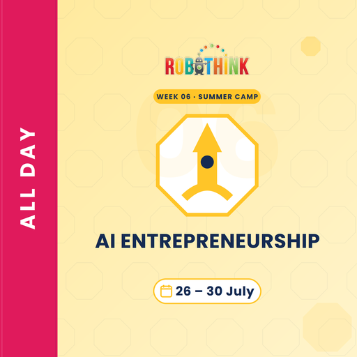 Summer Camp 2026 | Week 6 | 26th July - 30th July | All Day | RoboThink ...